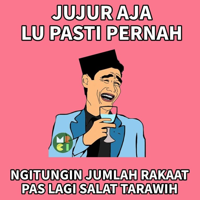 10 Meme Kebiasaan Orang Puasa Ini Bikin Ngakak Sekaligus Nyentil Banget ...