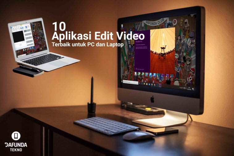 10 Aplikasi Edit Video Terbaik untuk PC dan Laptop - Dafunda.com