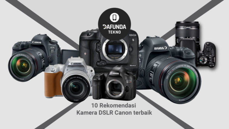 10 Rekomendasi Kamera DSLR Canon Terbaik 2020 - Dafunda.com