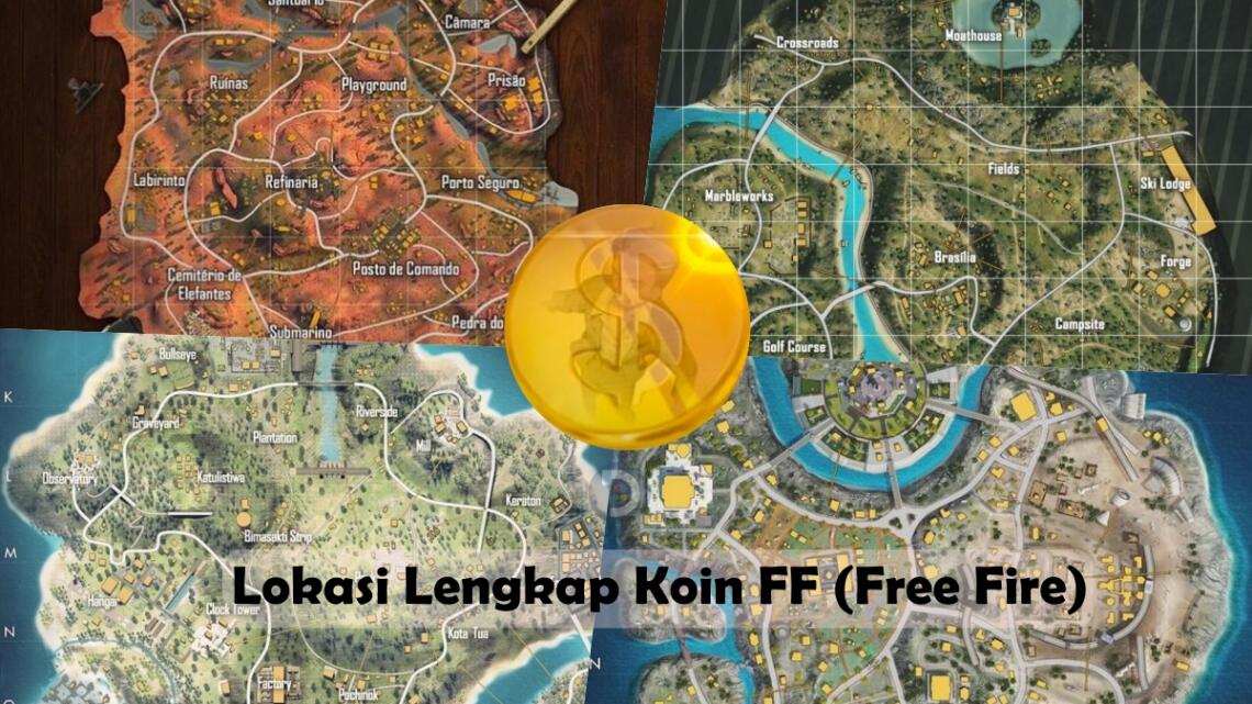 Lokasi Lengkap Koin FF (Free Fire) Semua Map - Dafunda.com