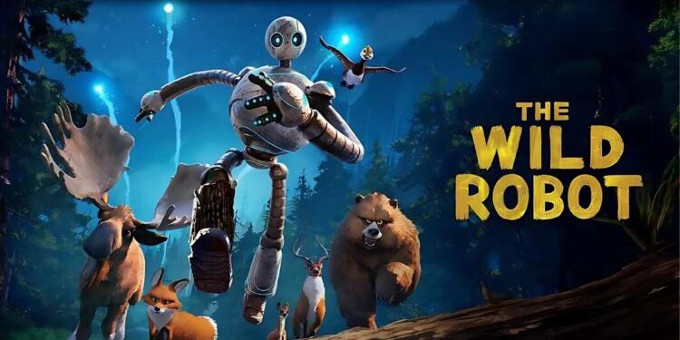 Synopsis of The Wild Robot, Sci-fi Animation of Robots and Wild Animals ...