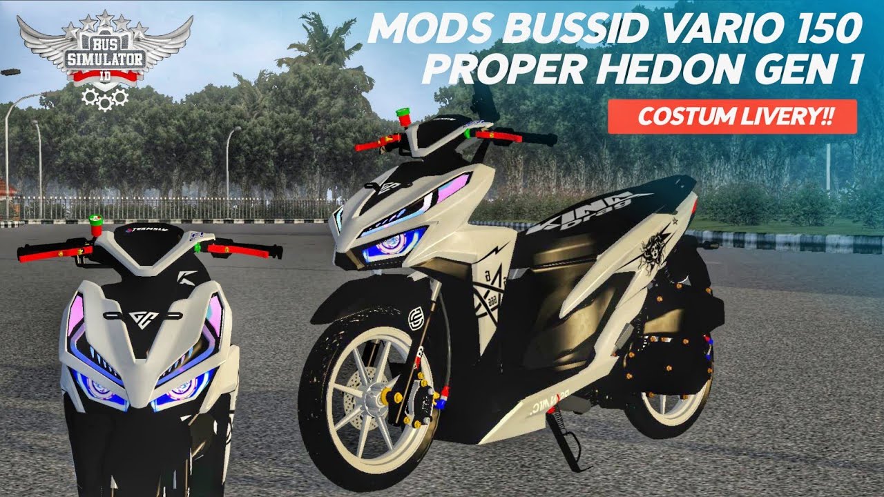 10+ Mod BUSSID Motor Vario Keren & Jernih Untuk Didownload - Dafunda.com